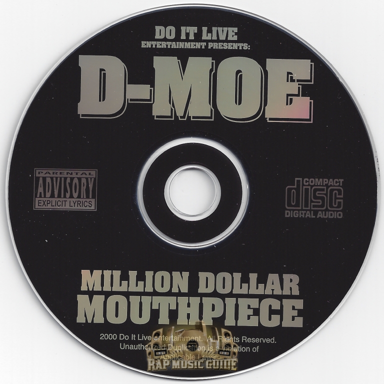 D-Moe - The Million Dollar Mouthpiece: 2nd Press. CD | Rap Music Guide